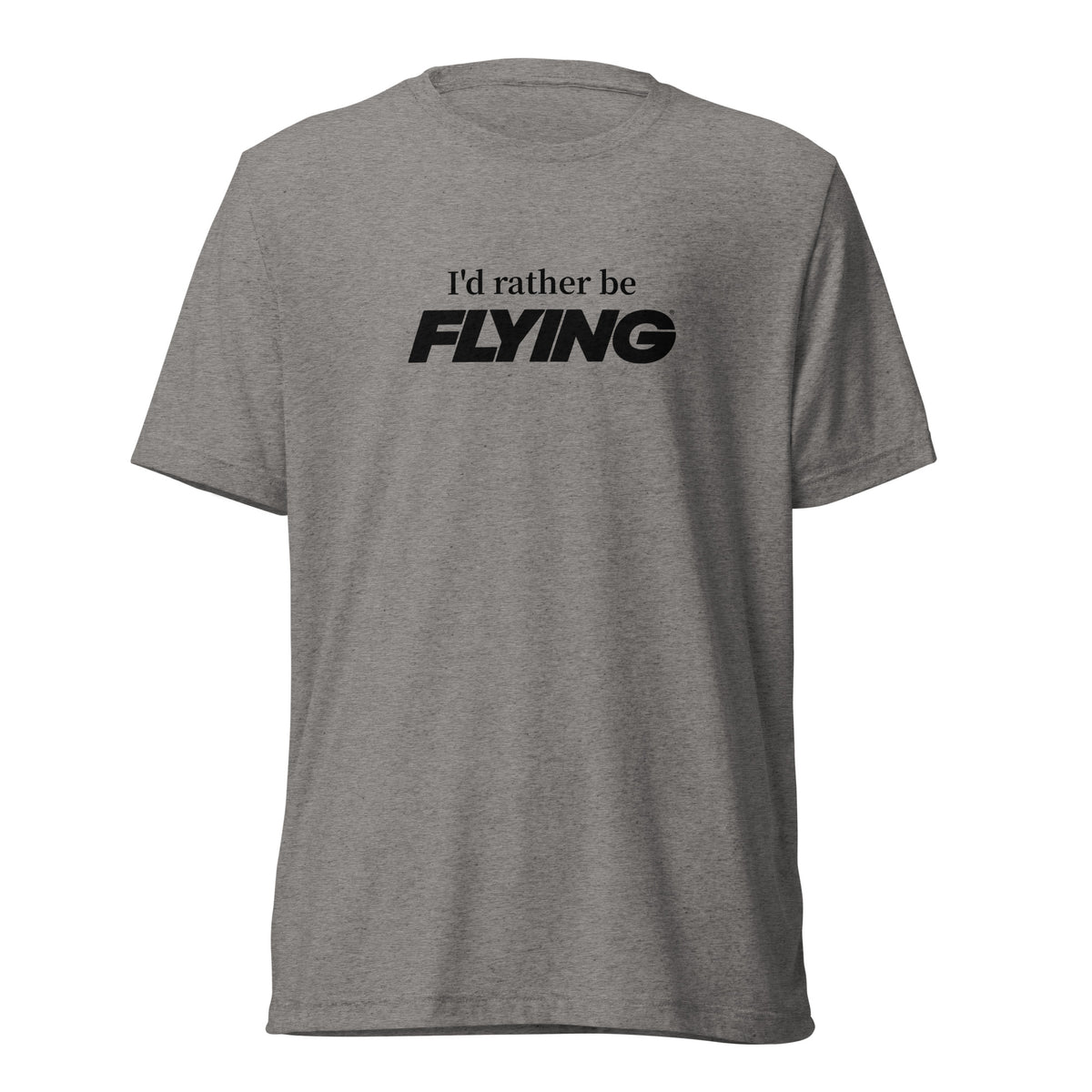 I'd Rather Be FLYING T-Shirt – The Flying Shop